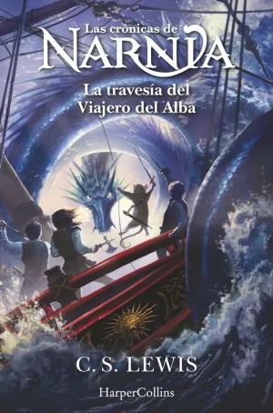 LAS CRÓNICAS DE NARNIA: LA TRAVESÍA DEL VIAJERO DEL ALBA (LIBRO 5 ...
